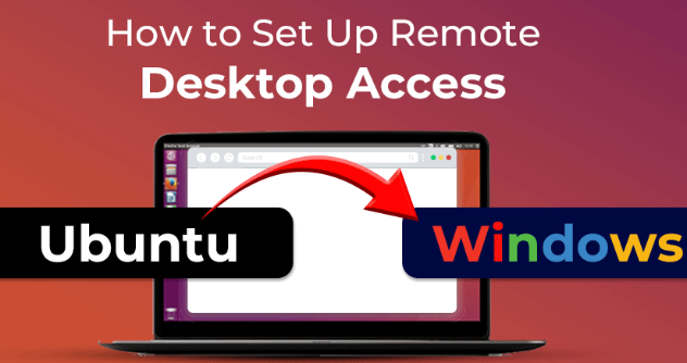 How To Setup RDP On Ubuntu 20 Or Higher For Remote Access
